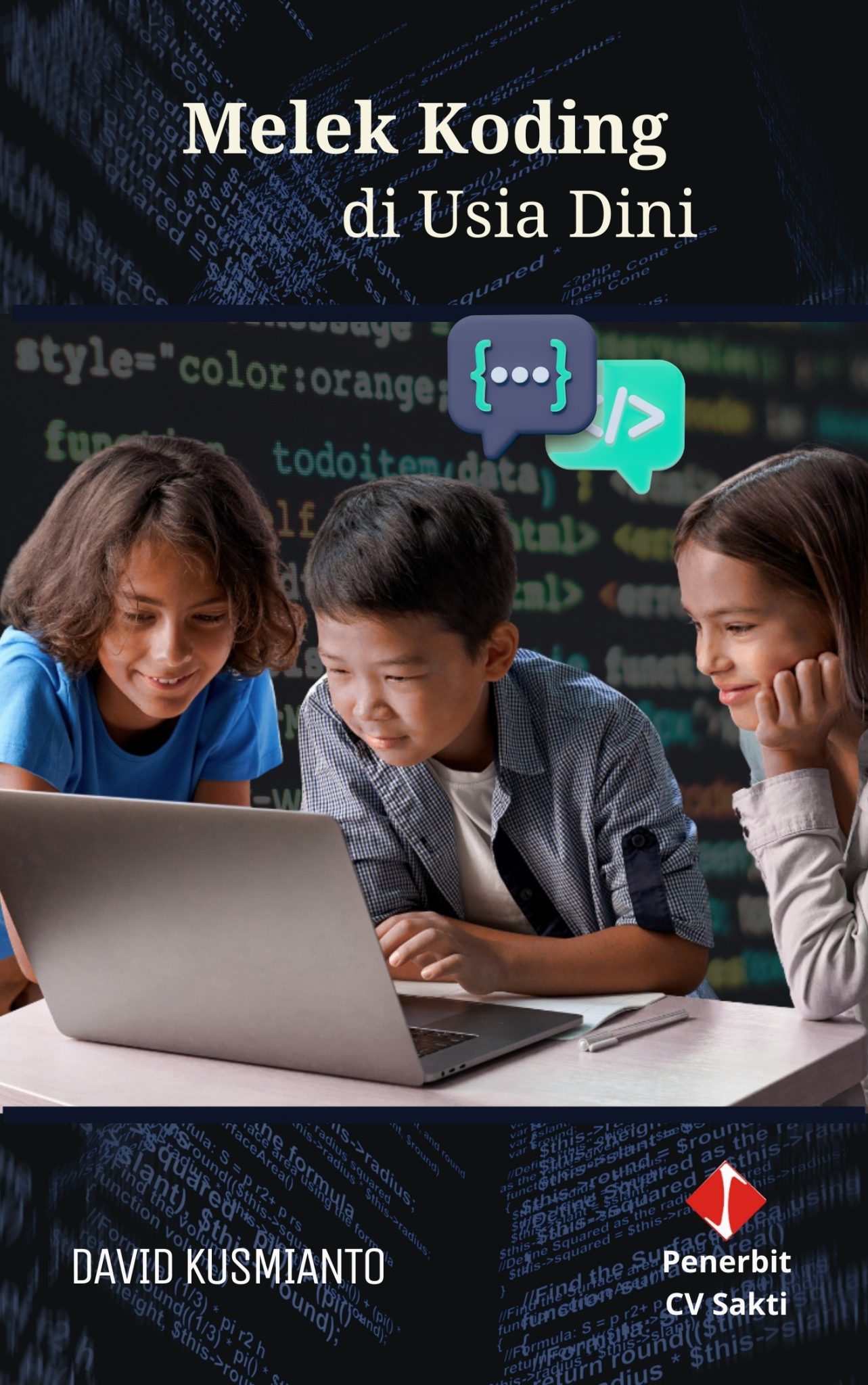 Melek Koding di Usia Dini – Sakti Builder