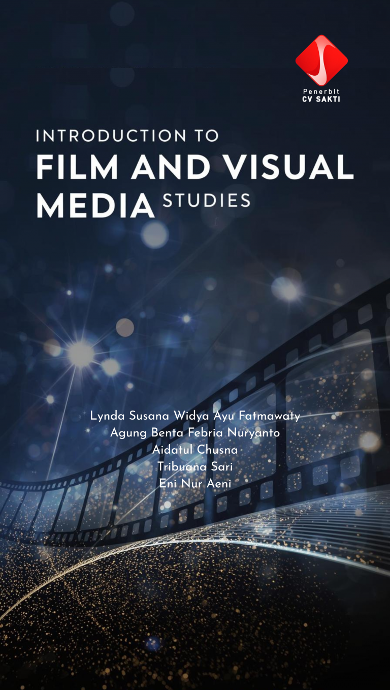 INTRODUCTION TO FILM AND VISUAL MEDIA STUDIES – Sakti Builder